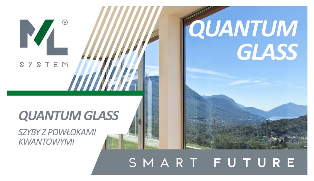 Quantum Glass - szyby przyszłości! | smartgeek.pl